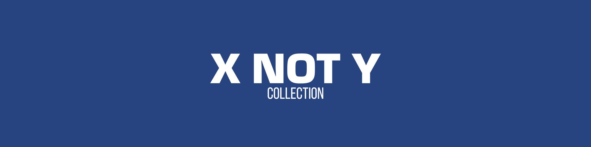 X NOT Y T-Shirts, Hoodies and Accessories - AI Store